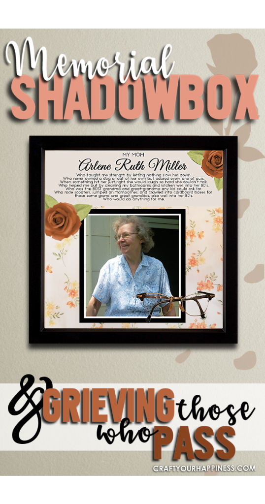 Create a Memorial Shadow Box & Grieving Those Who Pass – Craft Your ...