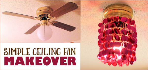 Simple Ceiling Fan Makeover – Craft Your Happiness