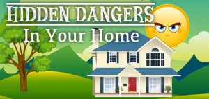 Hidden Dangers In Your Home – Craft Your Happiness