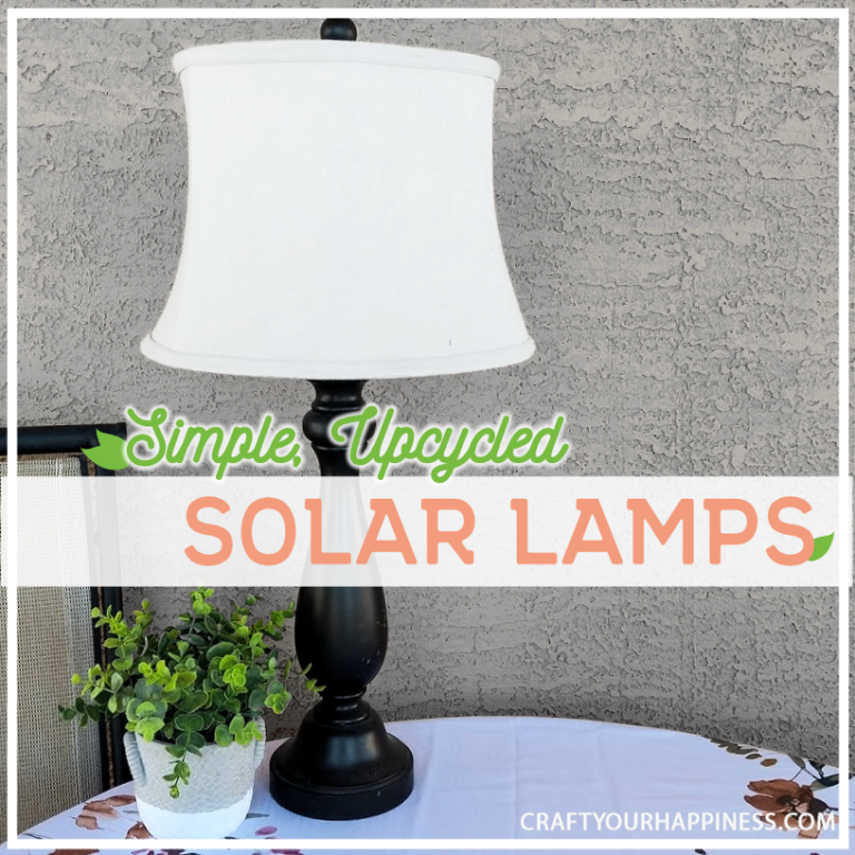 Simple Upcycled DIY Solar Light – Craft Your Happiness
