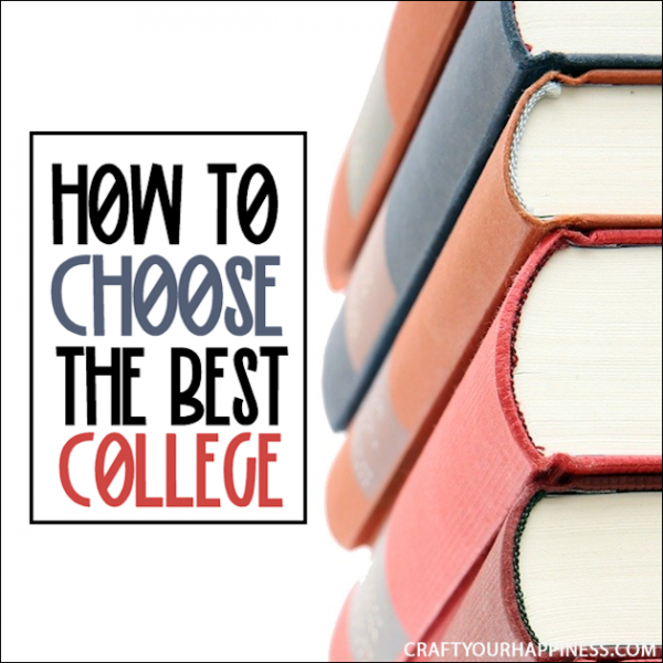 How to Choose the Right College or University – Craft Your Happiness