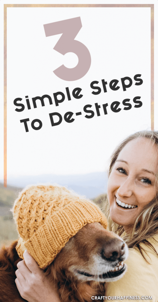3 Simple Ways to De-Stress