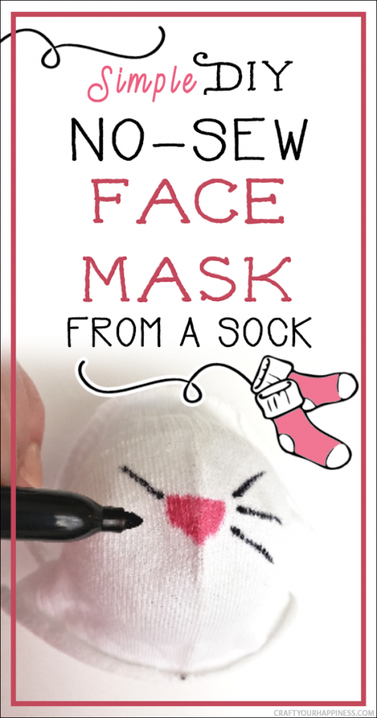 Simple DIY No-Sew Face Mask From a Sock – Craft Your Happiness